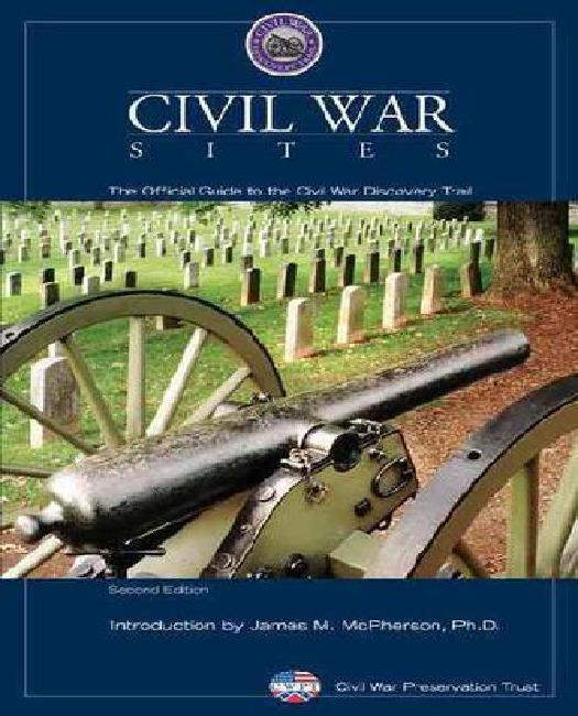 Civil War Sites : The Official Guide to the Civil War Discovery Trail ...