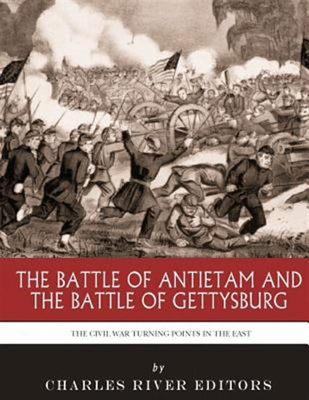 Civil War Turning Points in the East : The Battle of Antietam and the ...