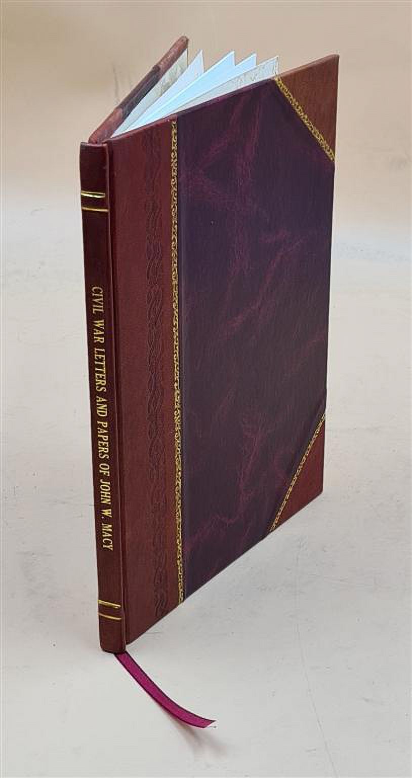 Civil war letters and papers of John W. Macy of Randolph County ...