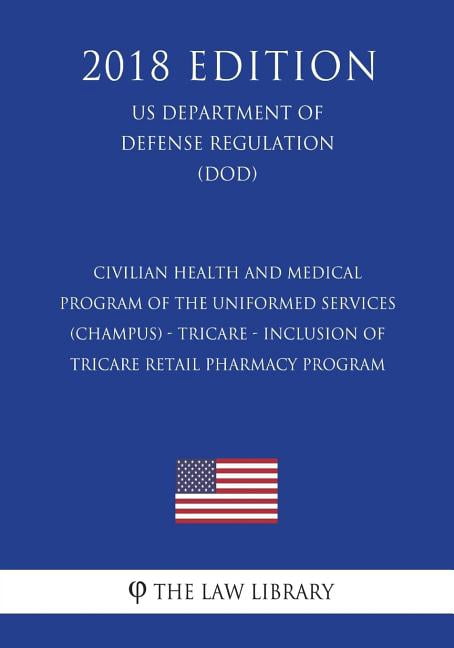 Civilian Health and Medical Program of the Uniformed Services (CHAMPUS ...