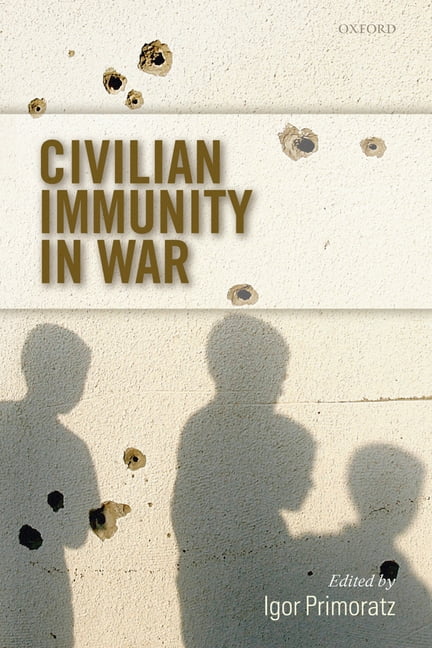 Civilian Immunity In War - Primoratz, Igor - Walmart.com