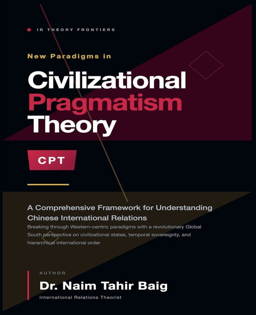 Civilizational Pragmatism Theory, (Paperback) - Walmart.com