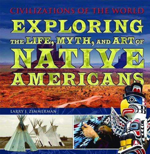 Pre-Owned Exploring the Life, Myth, and Art of Native Americans ...
