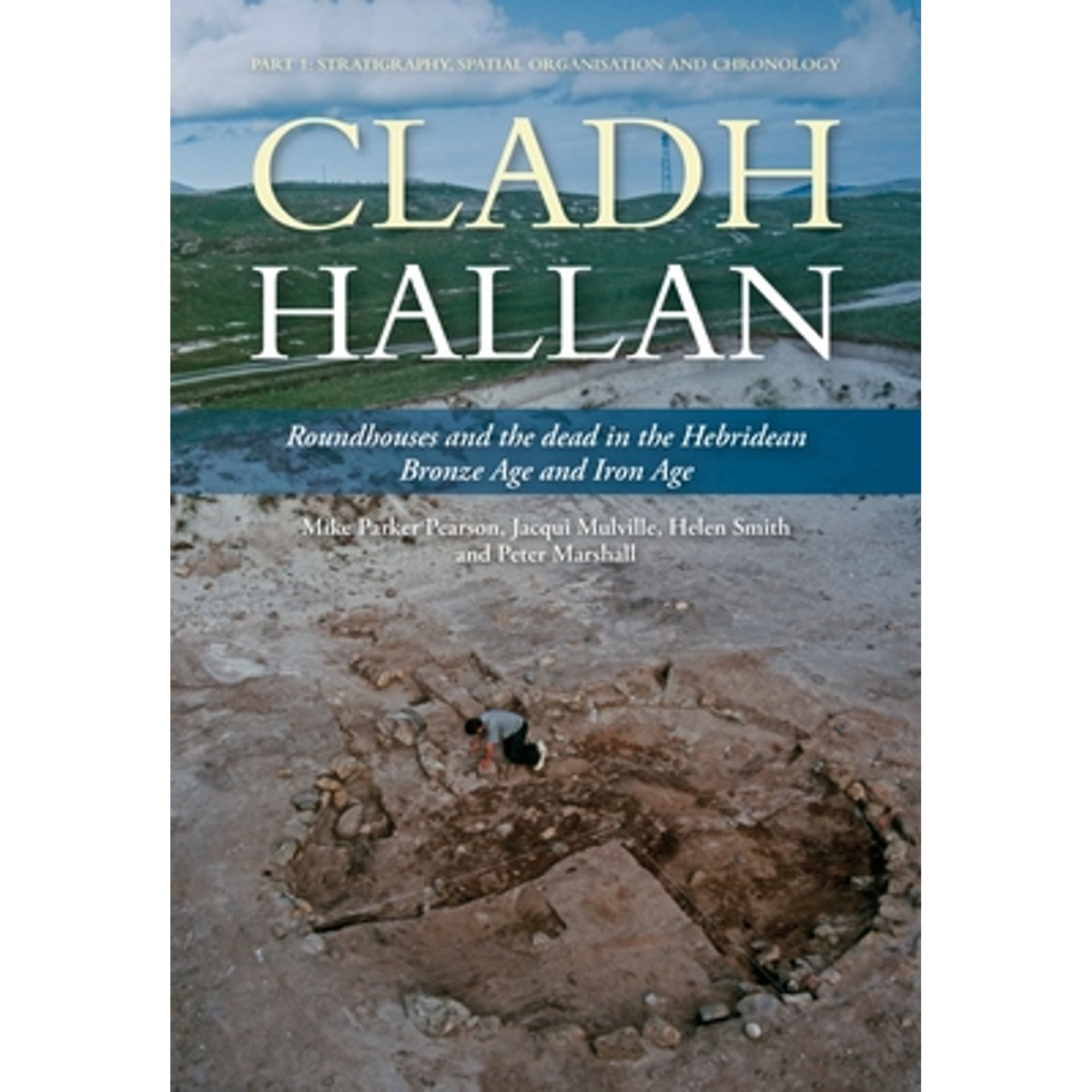 Pre-Owned Cladh Hallan: Roundhouses and the dead in the Hebridean ...