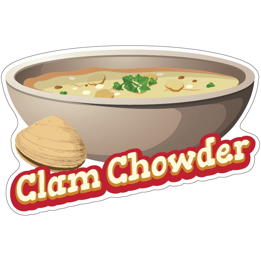Clam Chowder 8" Decal Concession Stand Food Truck Sticker - Walmart.com