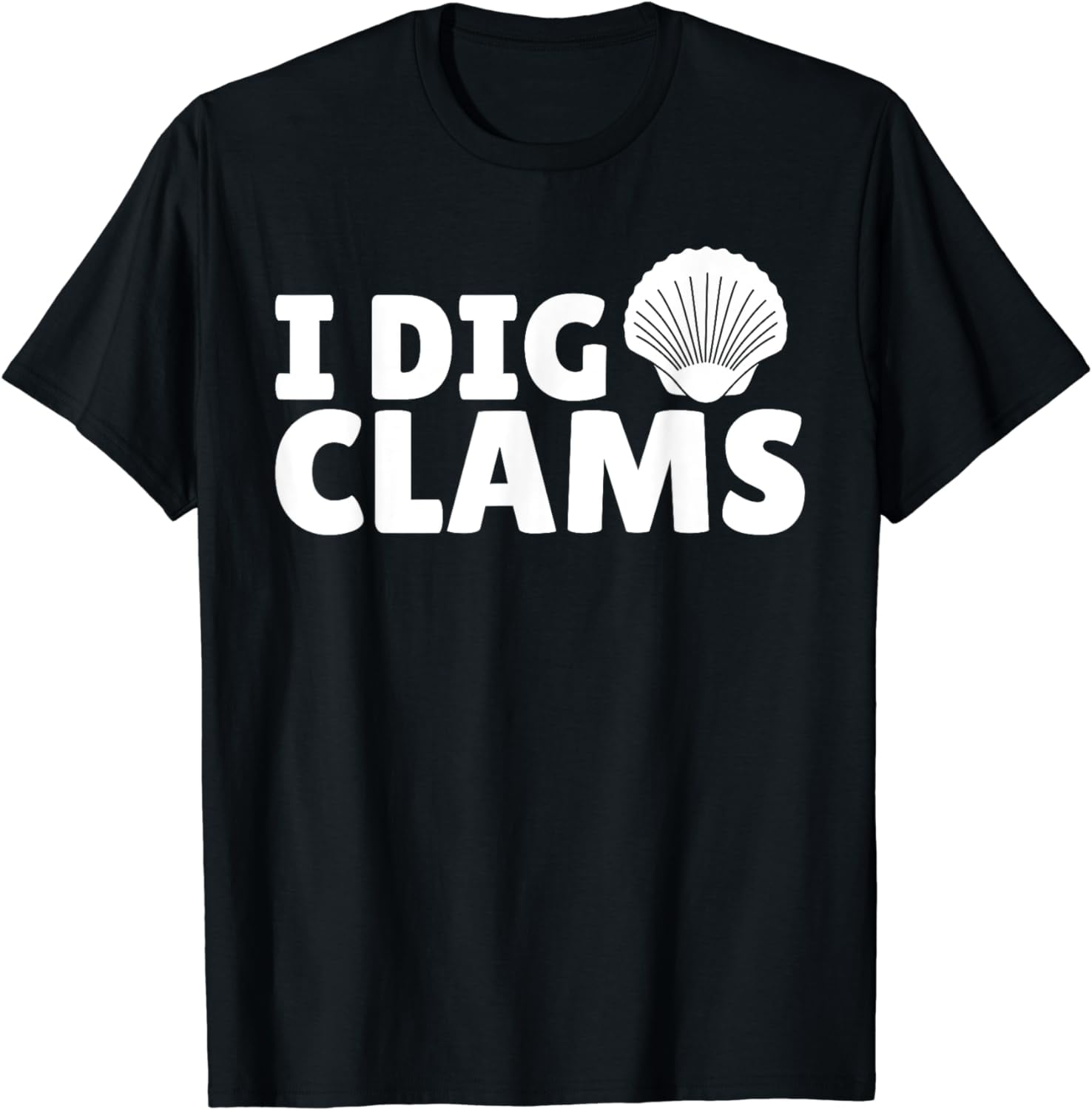 Clamming Clam Digger Shell Food Clam Rake I Dig Clams T-Shirt - Walmart.com