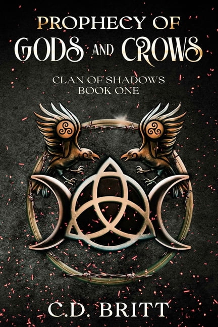 Clan of Shadows: Prophecy of Gods and Crows (Paperback) - Walmart.com