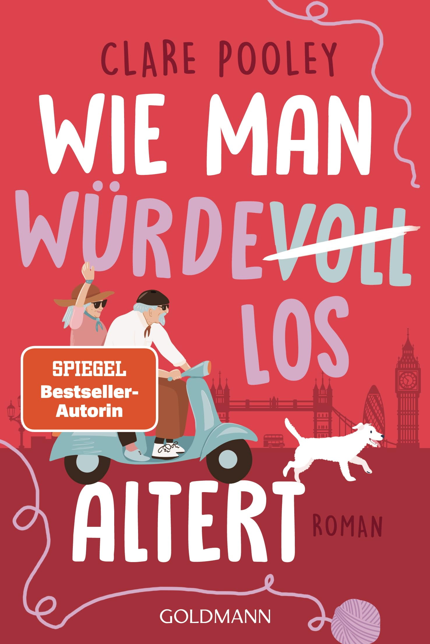 Clare Pooley,Stefanie Retterbush Wie man würdevoll altert: Roman (Paperback) - Walmart.com