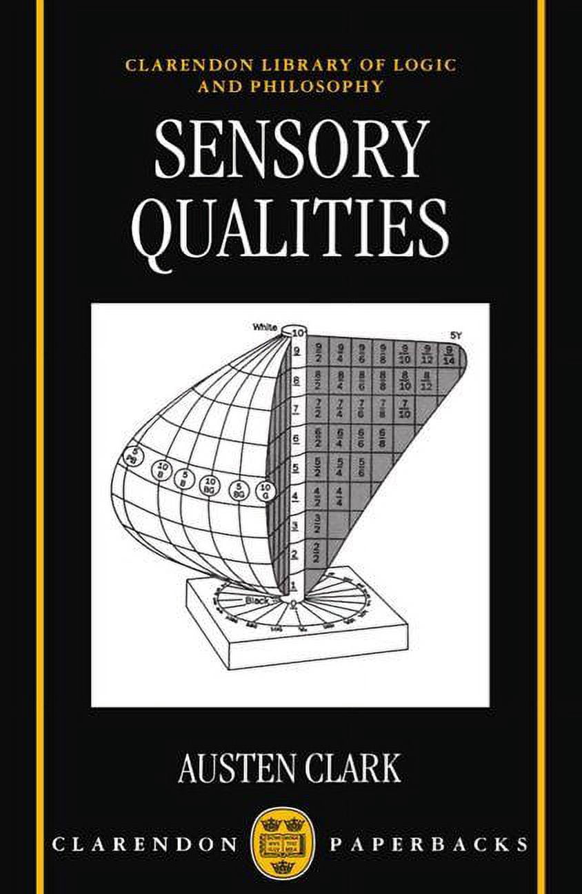 Clarendon Library of Logic and Philosoph Sensory Qualities, (Paperback ...