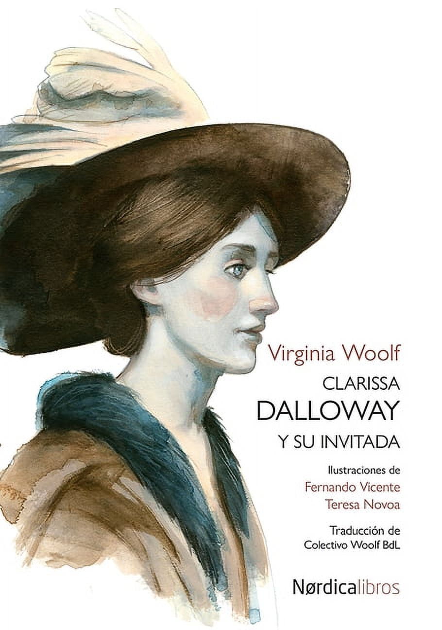 Clarissa Dalloway y su invitada/ Mrs. Dalloway's Party - Walmart.com