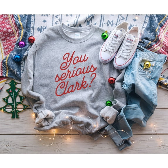 Clark Griswold T-Shirt, You Serious Clark, Funny Christmas T-Shirt ...