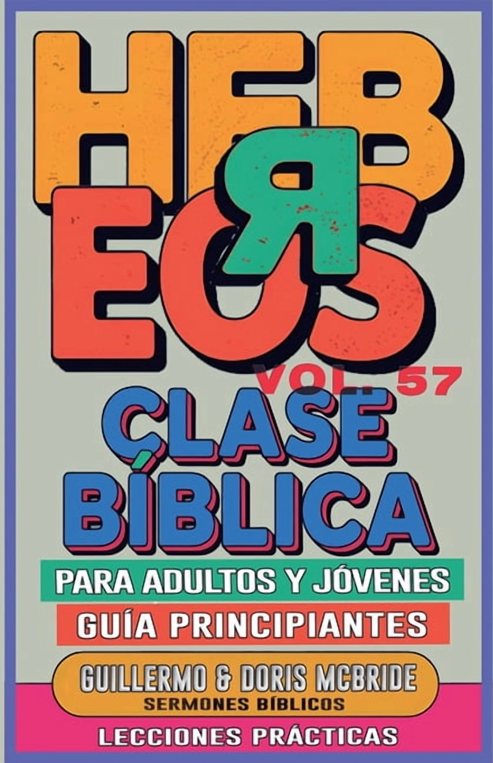 Clase BÃ­blica Dominical Para JÃ³venes Y A Clase BÃ­blica para Adultos y JÃ³venes: GuÃ­a ...