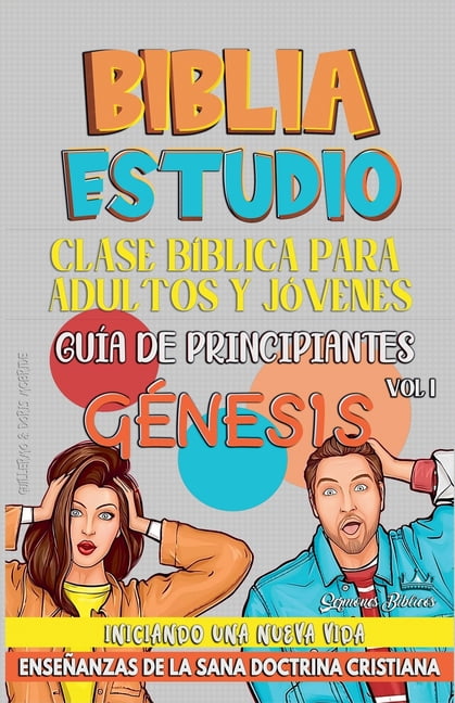 Clase BÃ­blica Dominical Para JÃ³venes Y A Clase BÃ­blica para JÃ³venes y Adultos: GuÃ­a de ...