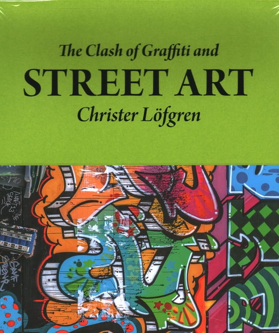 Clash of Graffiti and Street Art - Walmart.com