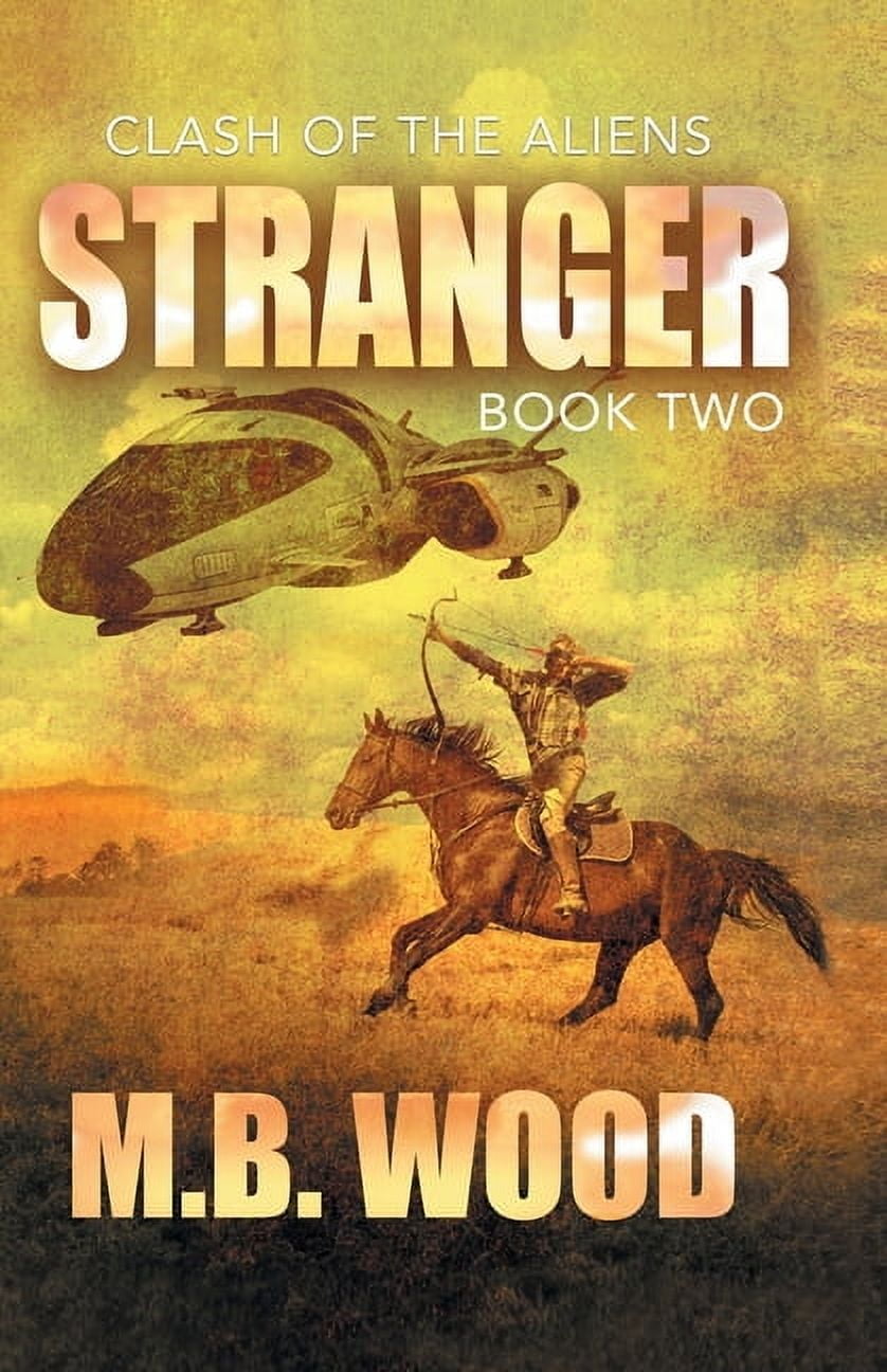 Clash of the Aliens Stranger, Book 2, (Paperback) - Walmart.com