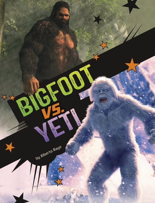 Clash of the Cryptids Bigfoot vs. Yeti, (Paperback) - Walmart.com