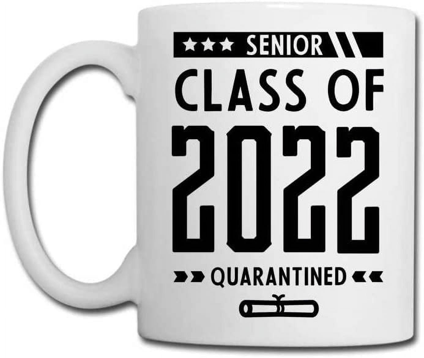 Class of 2022 Quarantine Mug, Funny Graduation 2022 Gift, Friend ...