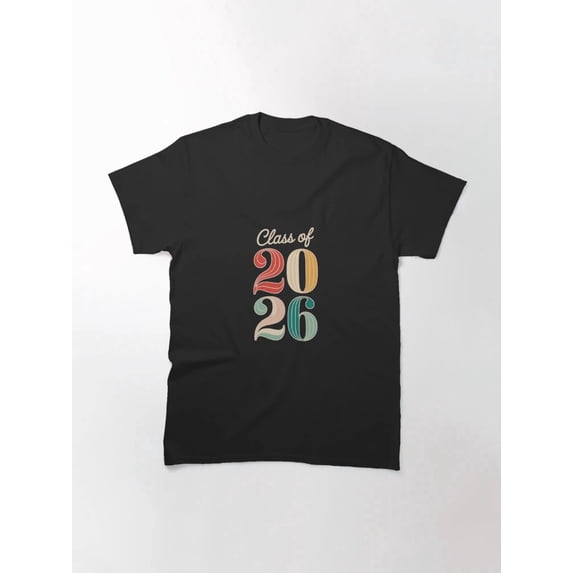 Class 2026 Senior Graduate High School College Graduation Unisex T ...