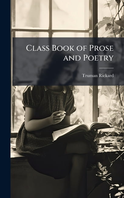 Class Book of Prose and Poetry, (Hardcover) - Walmart.com