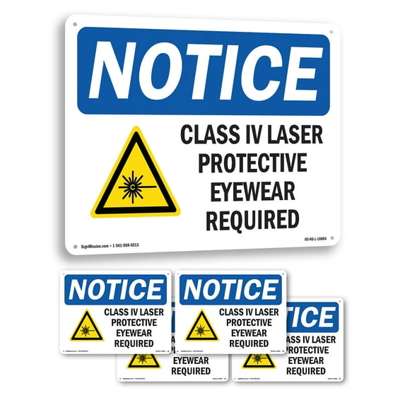 Class IV Laser Protective Eyewear OSHA Notice Rigid Plastic Sign 24 ...