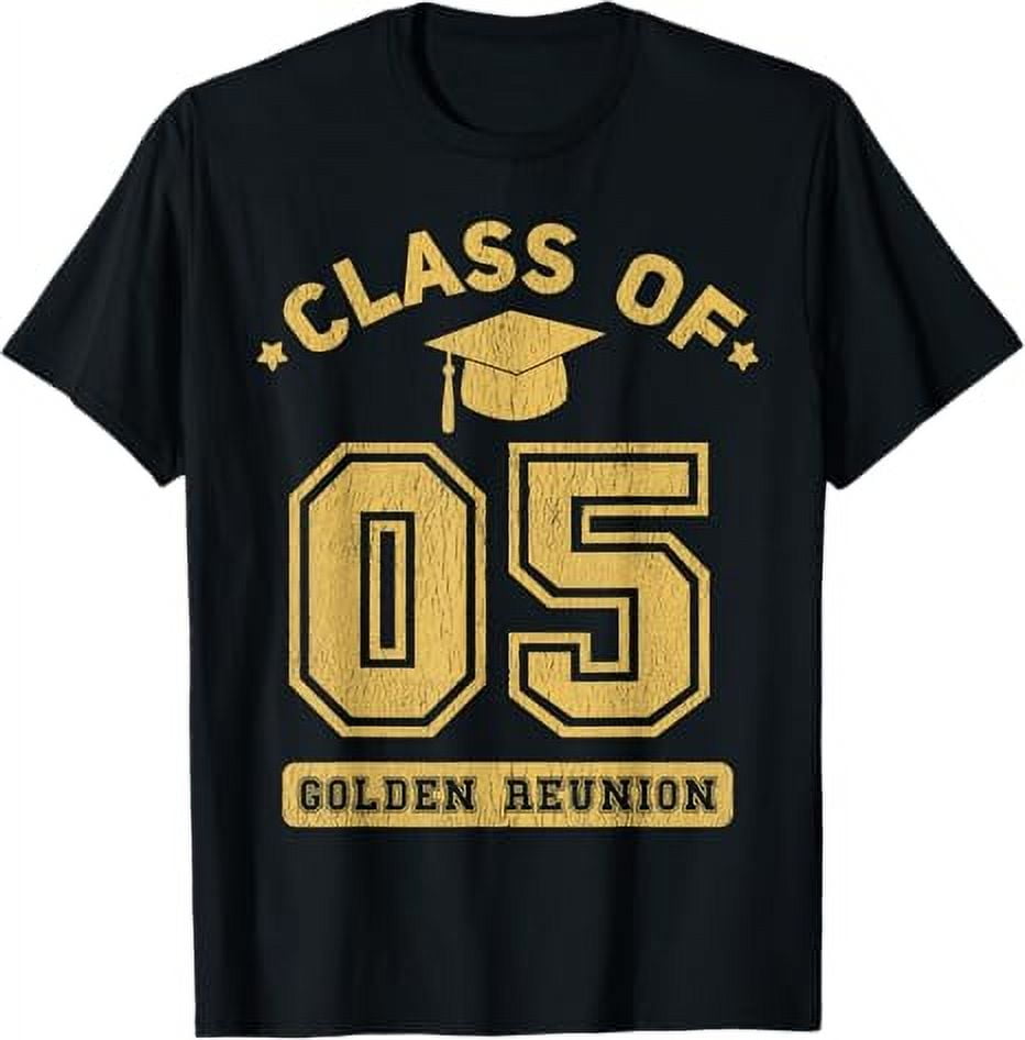 Class Of 2005 College Highschool Graduation Reunion T-Shirt - Walmart.com