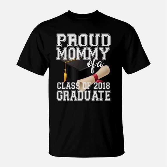 Class Of 2018 Graduate Graduation Proud Mommy Mom TShirt - Walmart.com