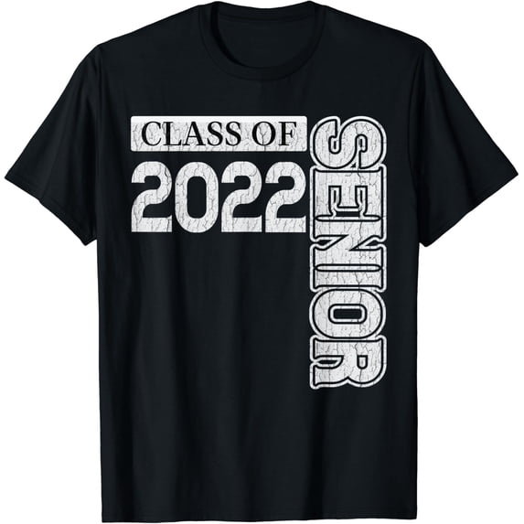 Class Of 2022 Senior High School College Graduation S T-Shirt All Size ...