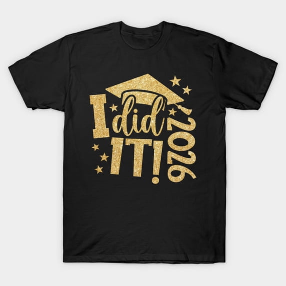 Class Of 2026 Senior Academic Year Milestone Ceremony Unisex T-Shirt ...