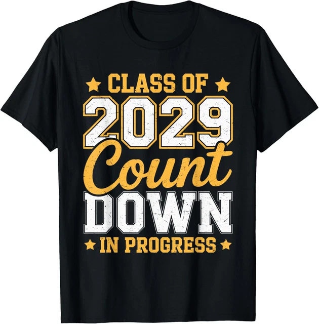 Class Of 2029 Count Down Fun First Day 8Th Grade Graduation T Shirt ...
