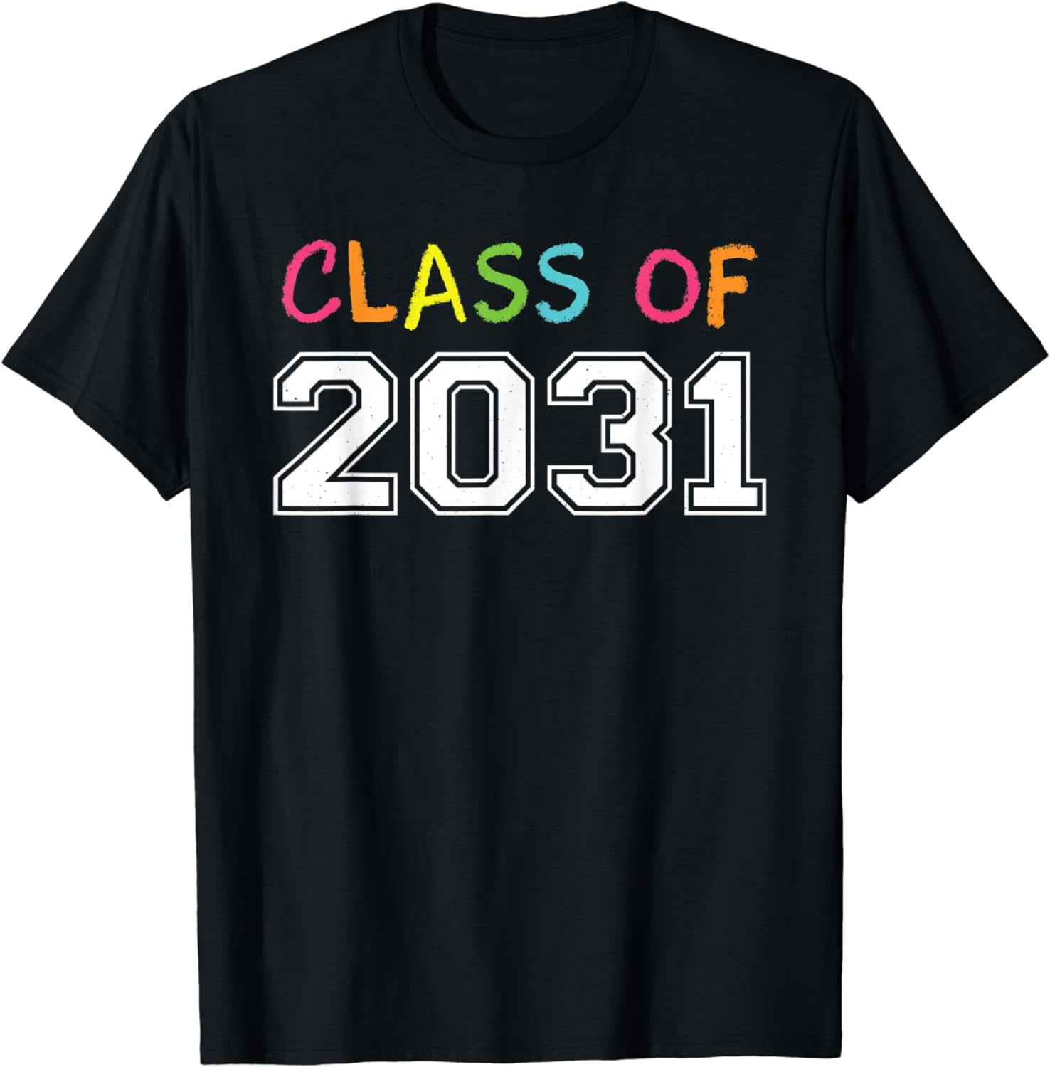 Class Of 2031 T-Shirt Kindergarten Graduation Back To School Tee ...
