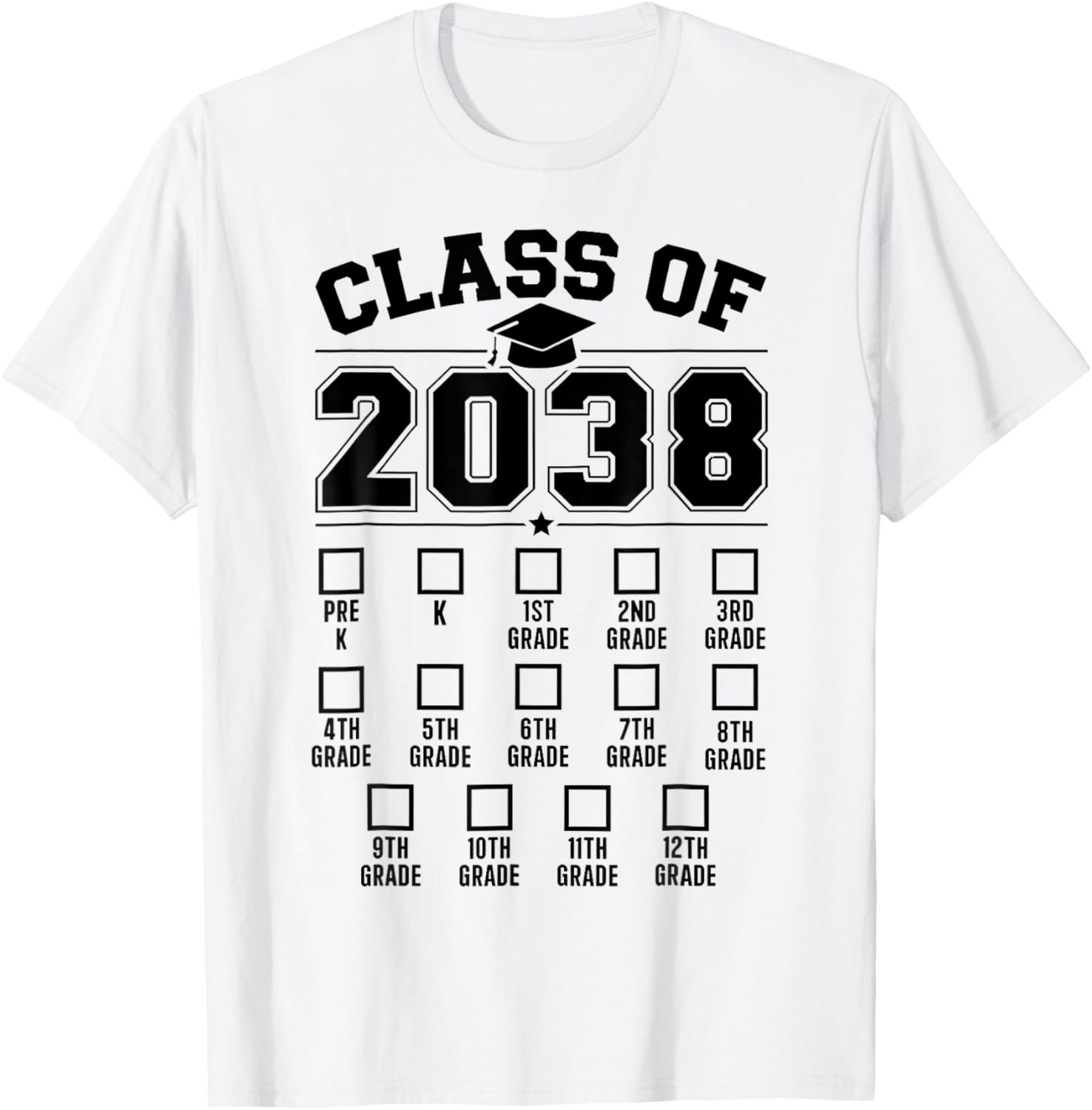 Class Of 2038 Grow With Me Checklist Pre-K To 12Th Grade T-Shirt ...