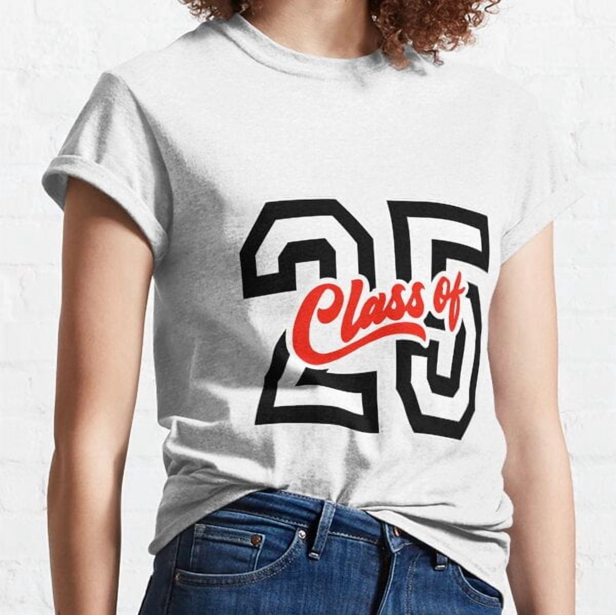 Class Of 25 Classic T-shirt - Walmart.com