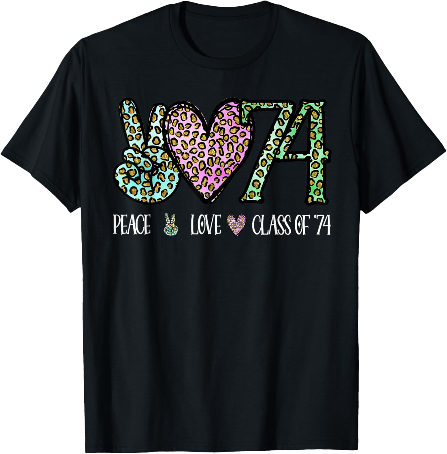 Class Of 74 1974 50th Class Reunion Leopard Graduation Year T-Shirt ...