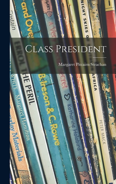 Hey Class President