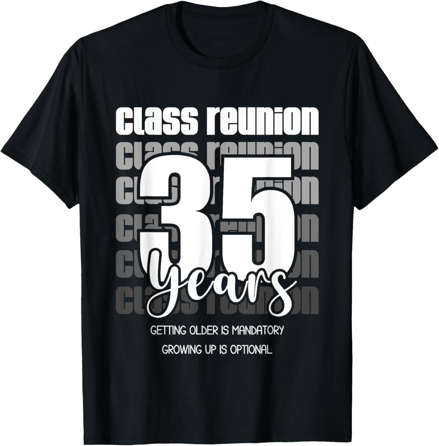 Class Reunion 35 Years 35th Celebration Classmates friends T-Shirt ...
