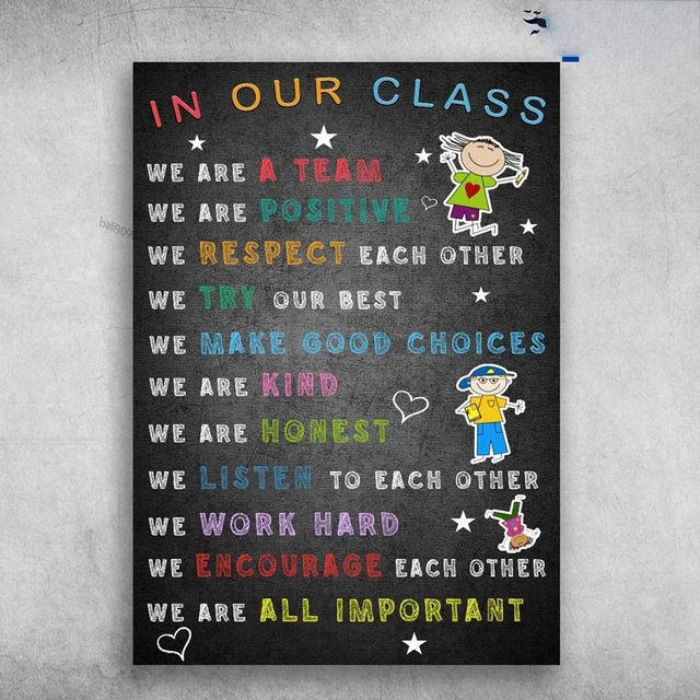 Class Rules - In Our Class, We Are A Team, We Are Positive, We Respect ...