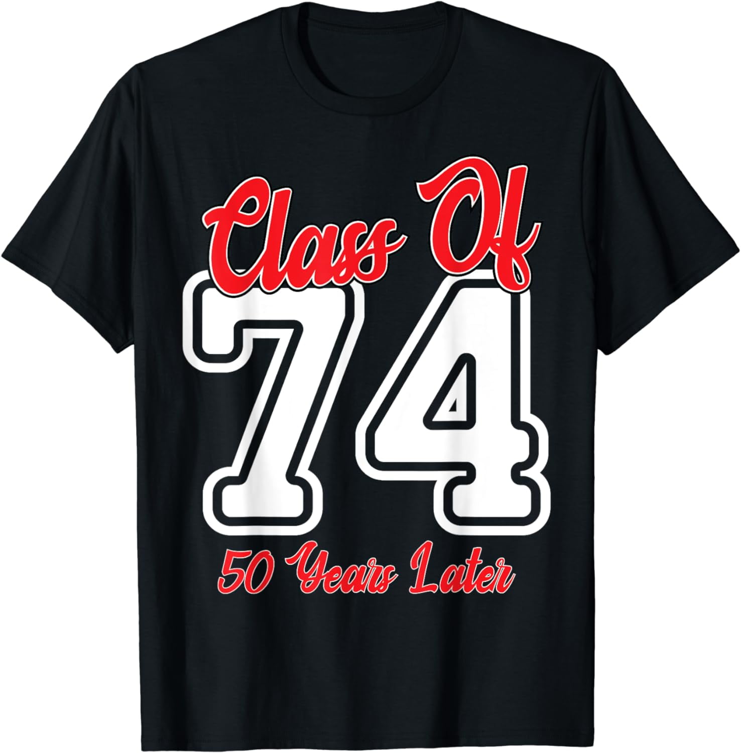 Class of 1974 50th Reunion High School College Graduation Cotton T ...