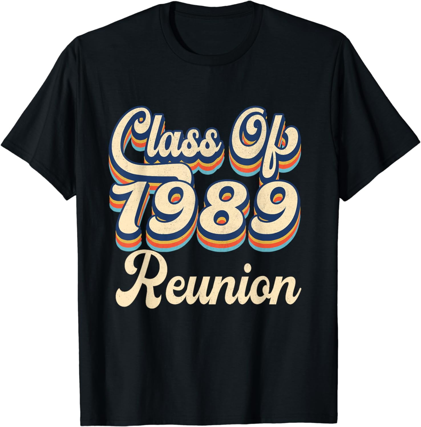 Class of 1989 Reunion 89 High School College Graduation T-Shirt ...