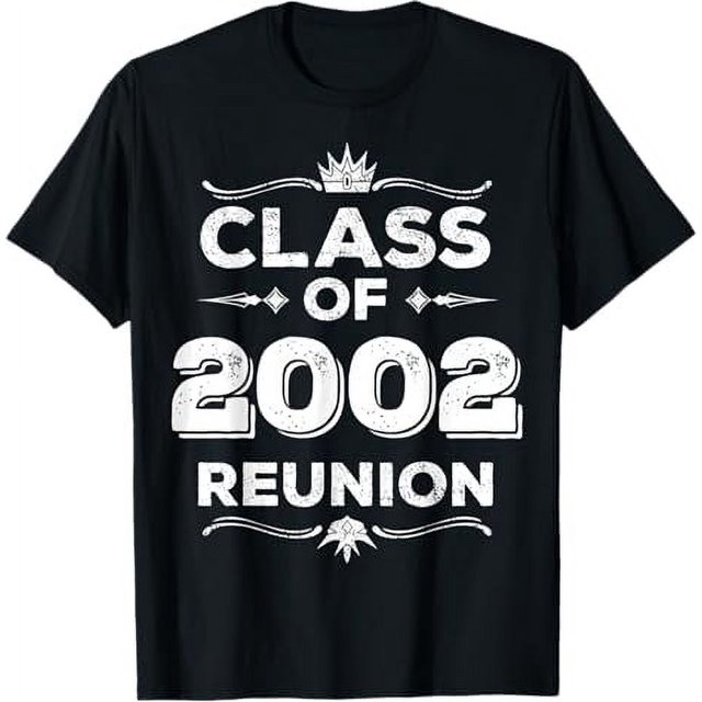 Class of 2002 Reunion Class of 02 Reunion 2002 Class Reunion T-Shirt ...