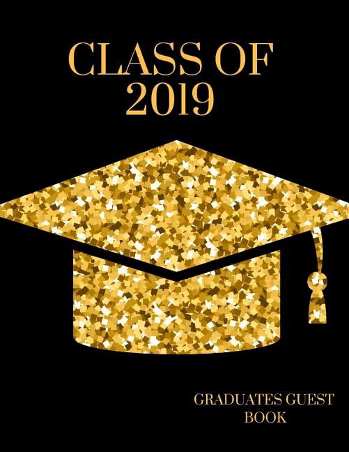 Class of 2019 Guest Book: Class of 2019 Guest Book Graduation ...