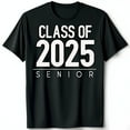 Class of 2025 Senior Black T-Shirt Bold White Text Graduation Tee ...
