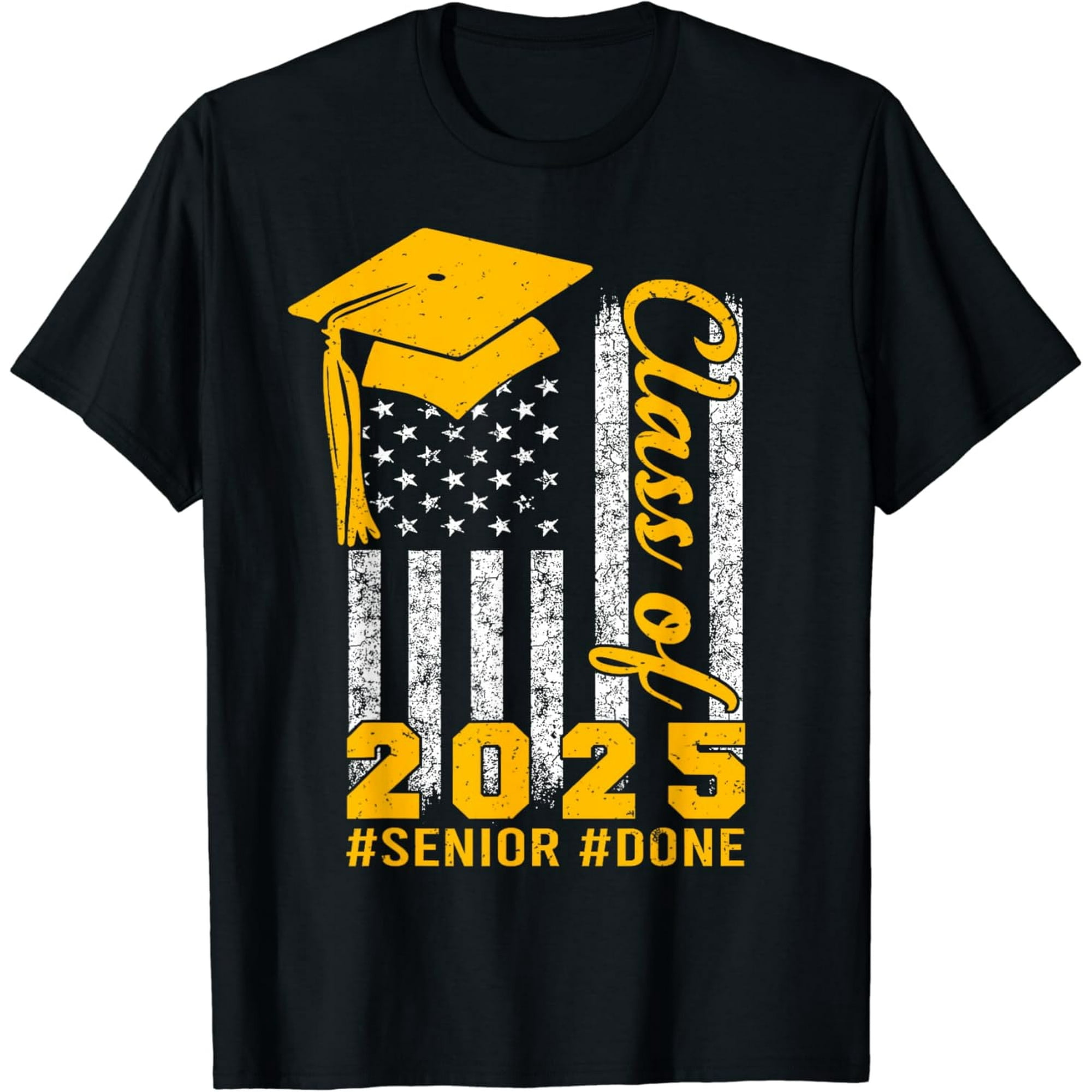 Class of 2025 Senior Done American Flag Graduation Senior 25 T-Shirt ...