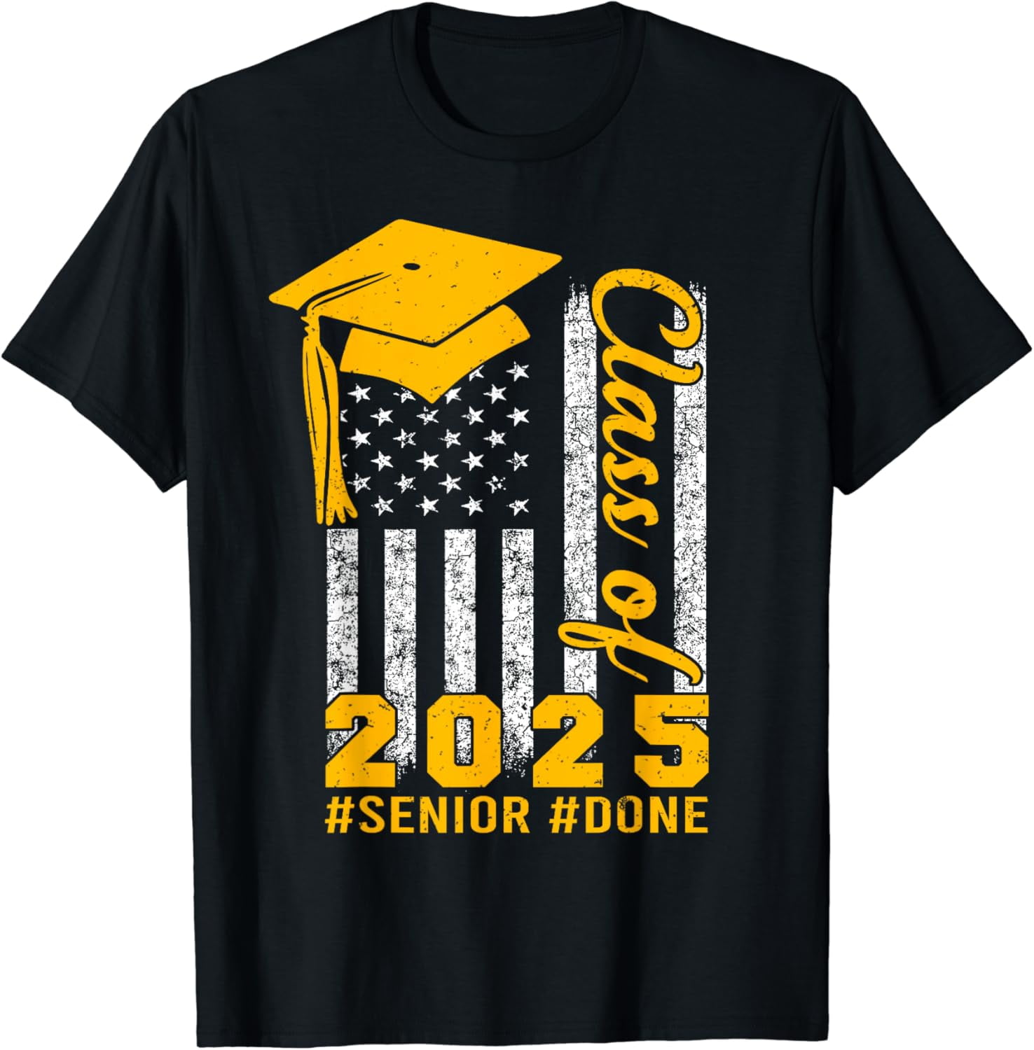 Class of 2025 Senior Done American Flag Graduation Senior 25 T-Shirt ...