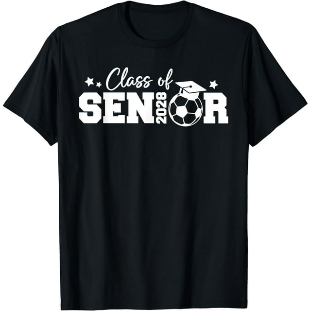 Class of 2028 Graduation Soccer Senior 2028 T-Shirt - Walmart.com