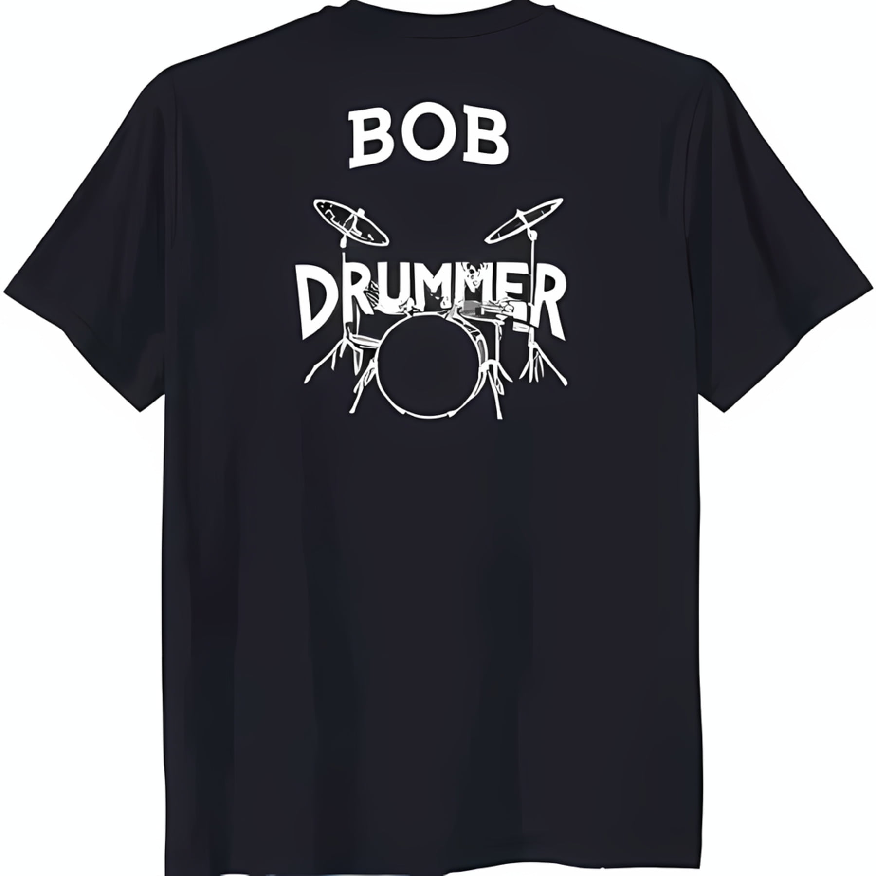 Classic Black T-Shirt with White Drum Set Graphic 'BOB DRUMMER' Design ...