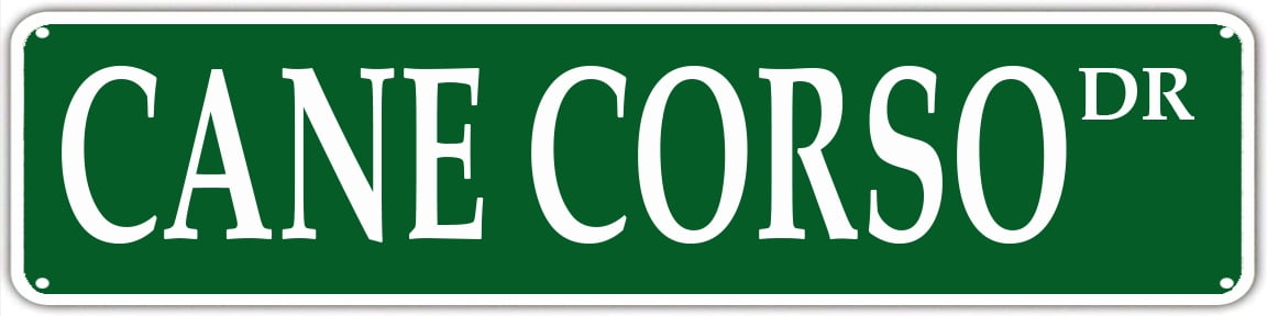Classic Cane Corso Dr Street Sign,Metal Road Sign For Indoor/Outdoor ...