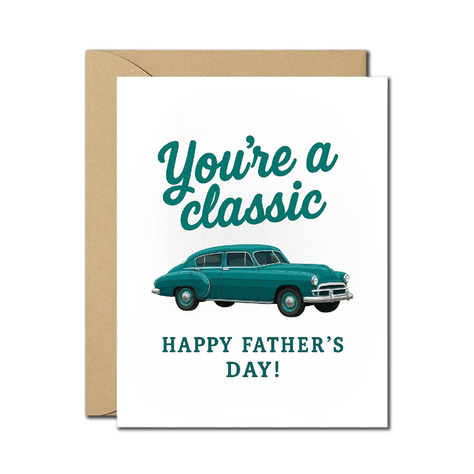 Classic Car Father's Day Card - You're a Classic - Vintage Car Humor ...