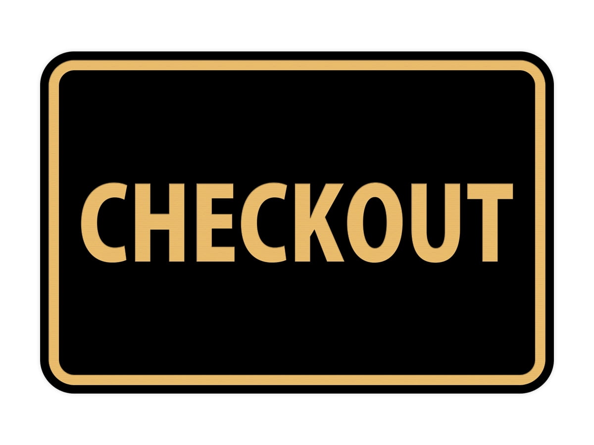 Classic Checkout Sign (Black Gold) - Large - Walmart Business Supplies