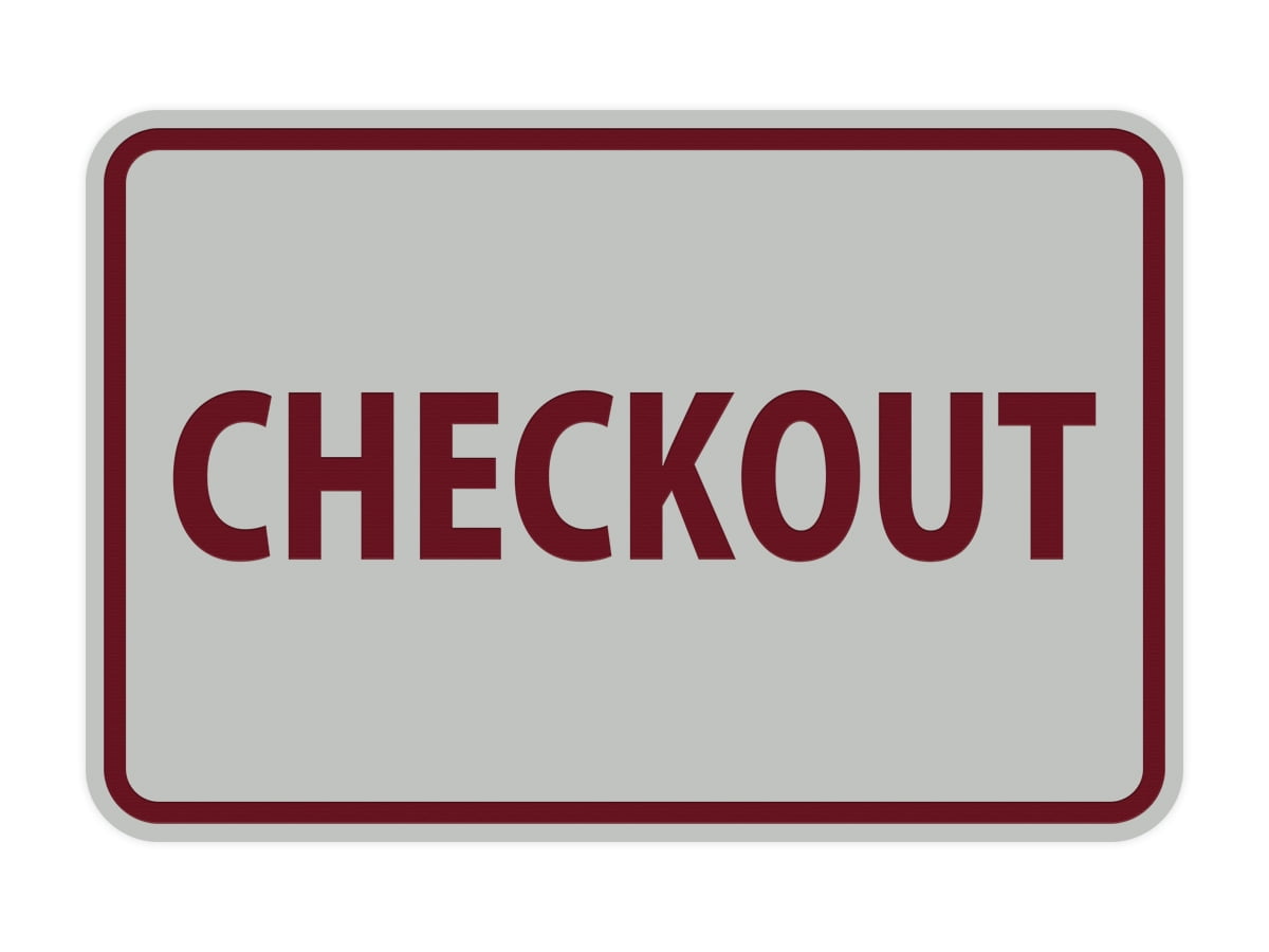 Classic Checkout Sign (Light Grey / Burgundy) - Large - Walmart ...