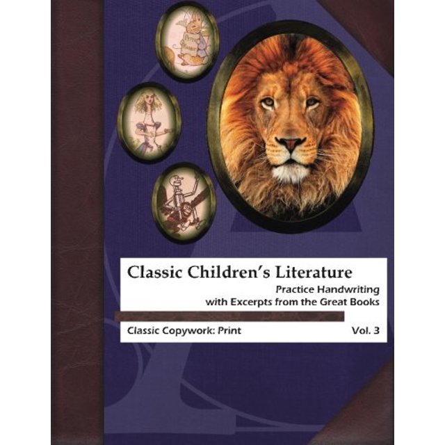 Pre-Owned Classic Children's Literature Copywork: Practice Handwriting ...